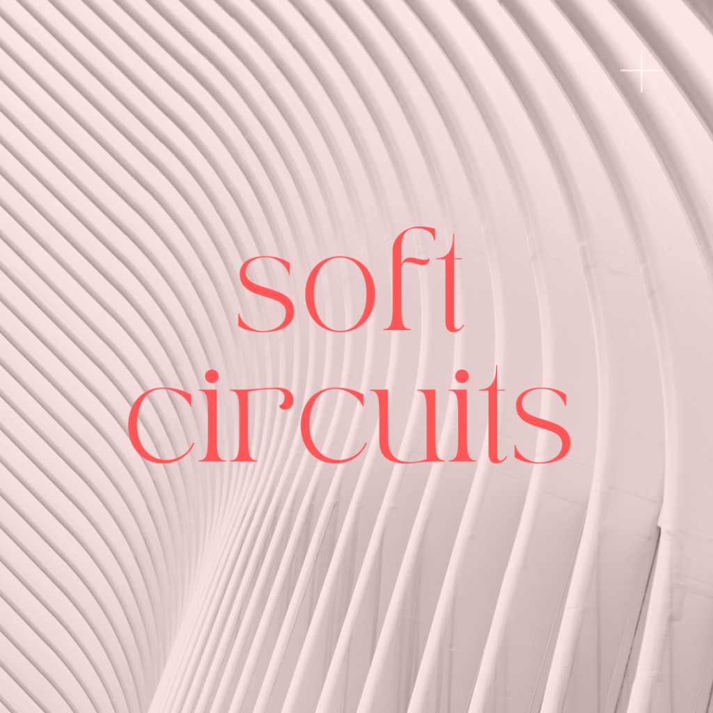 Soft Circuits - Centre[3]