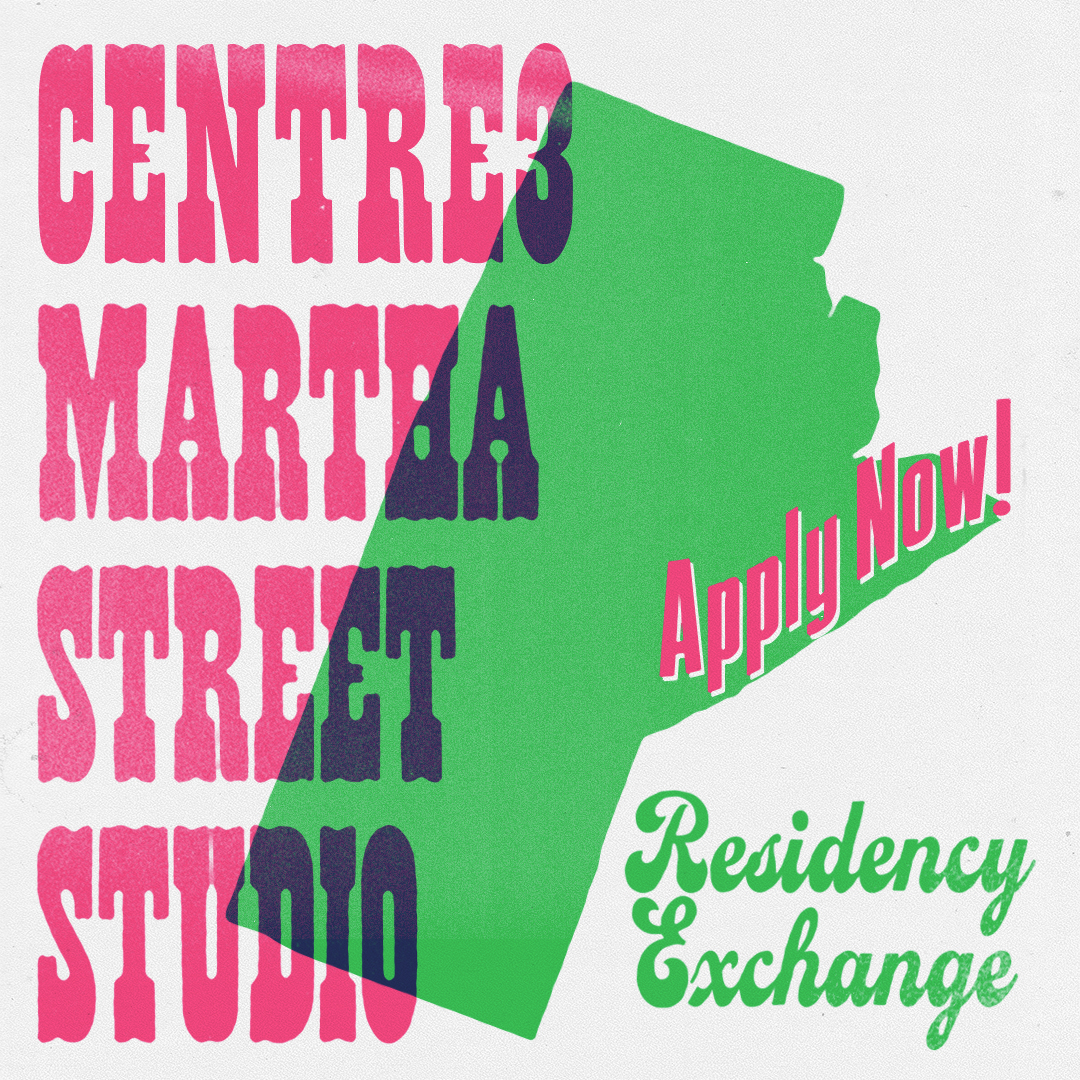 Apply Now - Centre[3] x Martha Street Studio Residency Exhcnage #2 ...